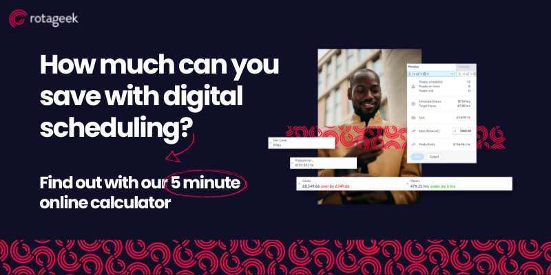 Digital Rota Savings Calculator | Rotageek